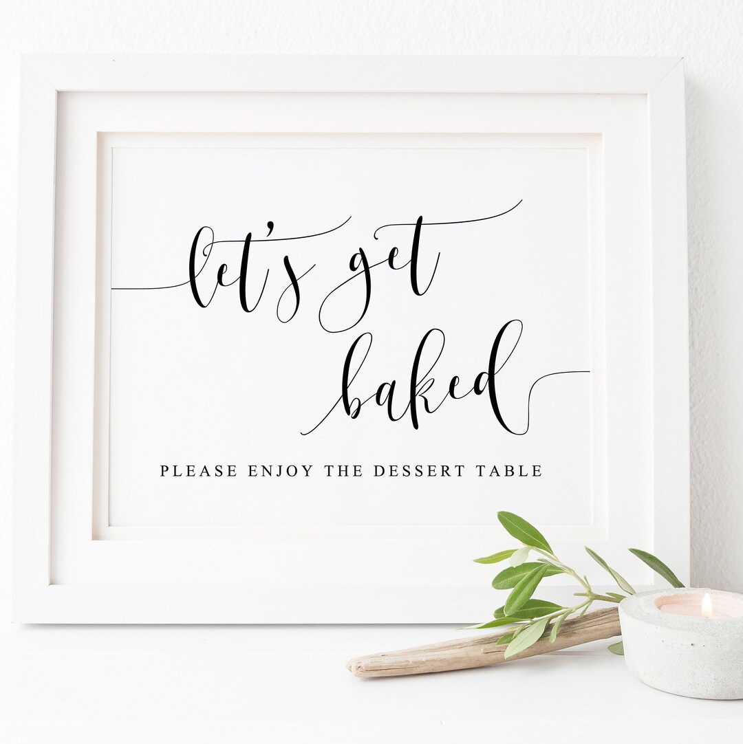 Let's Get Baked Sign. Dessert Bar Sign. Dessert Table Sign. Wedding ...