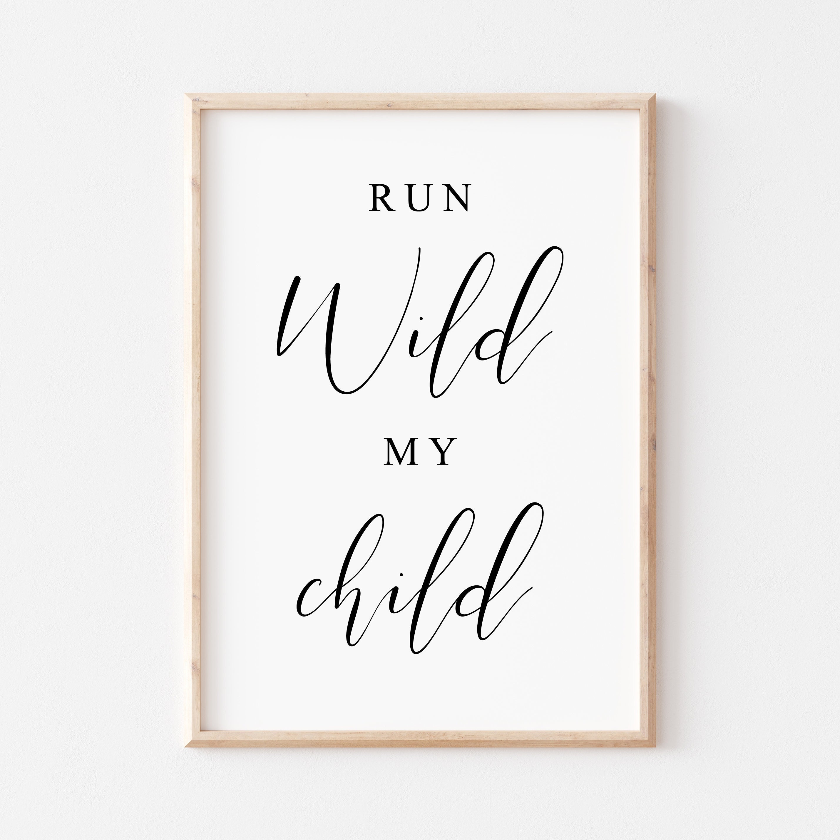 Run Wild My Child Printable Art. Nursery Wall Decor. Nursery | Etsy
