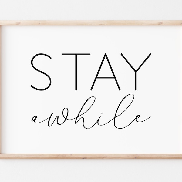 Stay Awhile Poster - Etsy