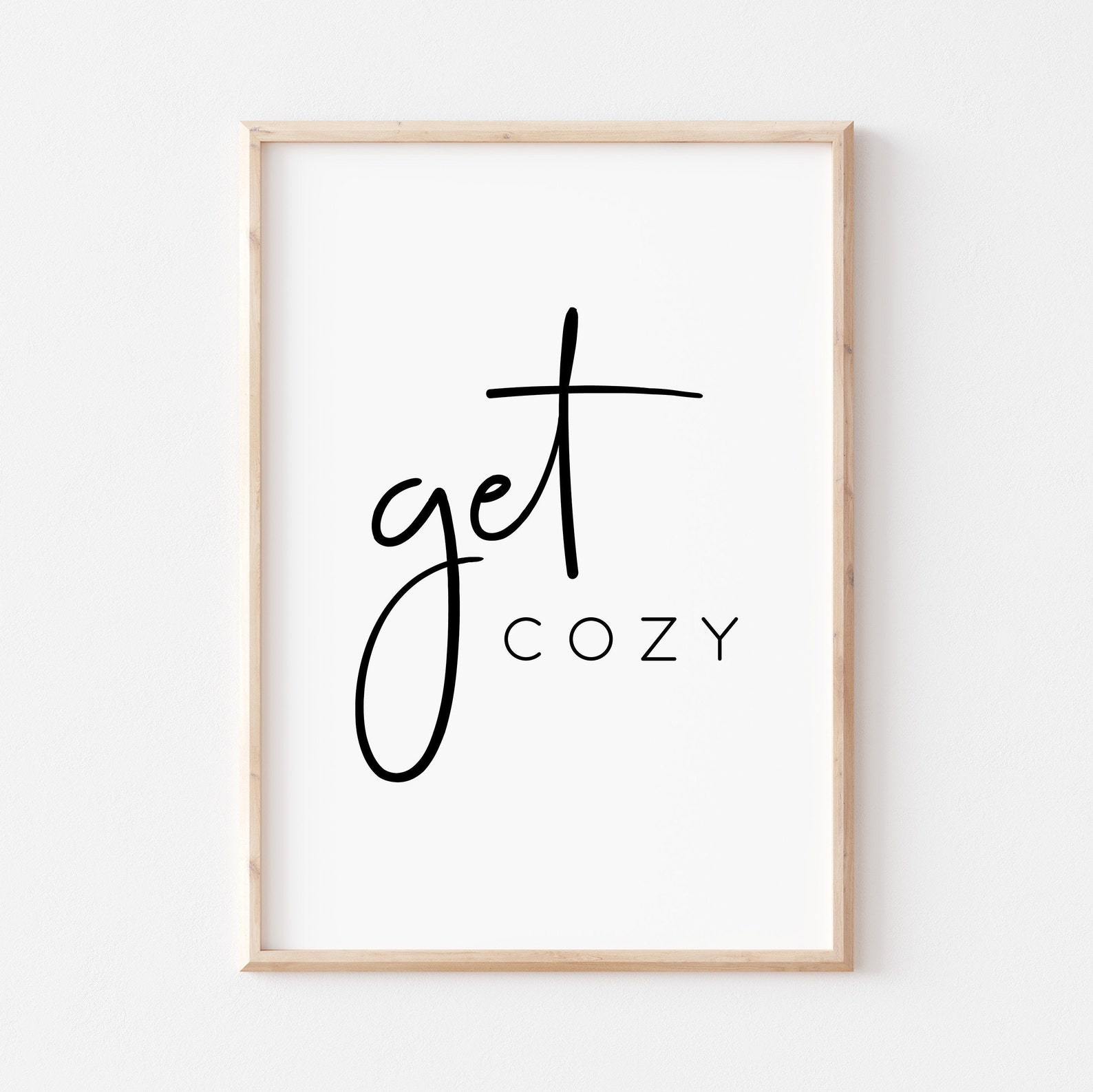 Get Cozy Printable. Get Cozy Sign. Get Cozy Wall Art. Living | Etsy