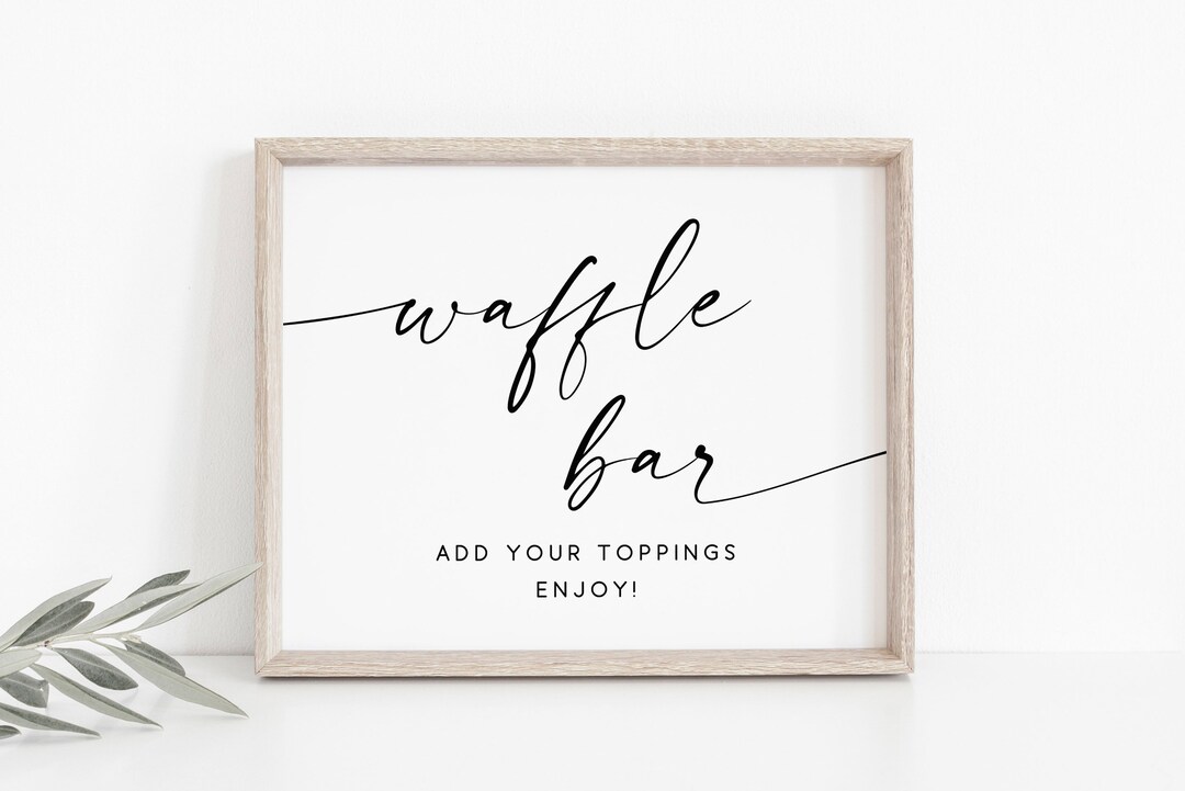 Waffle Bar Sign-wedding Waffle Bar Sign-favors Sign-bridal Party Sign ...