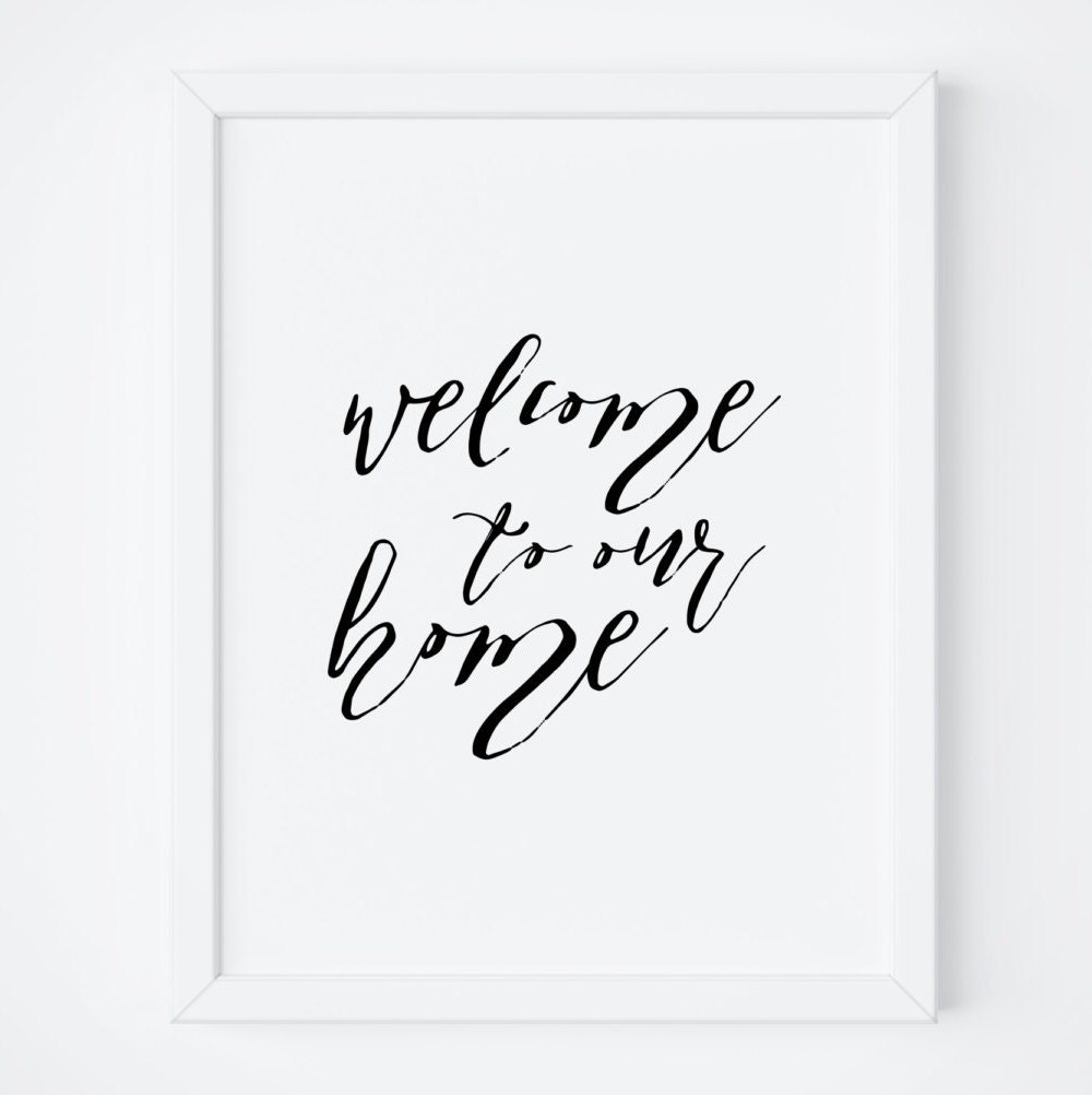 Welcome to Our Home. Wall Art Print. Quote Print. Welcome Home | Etsy