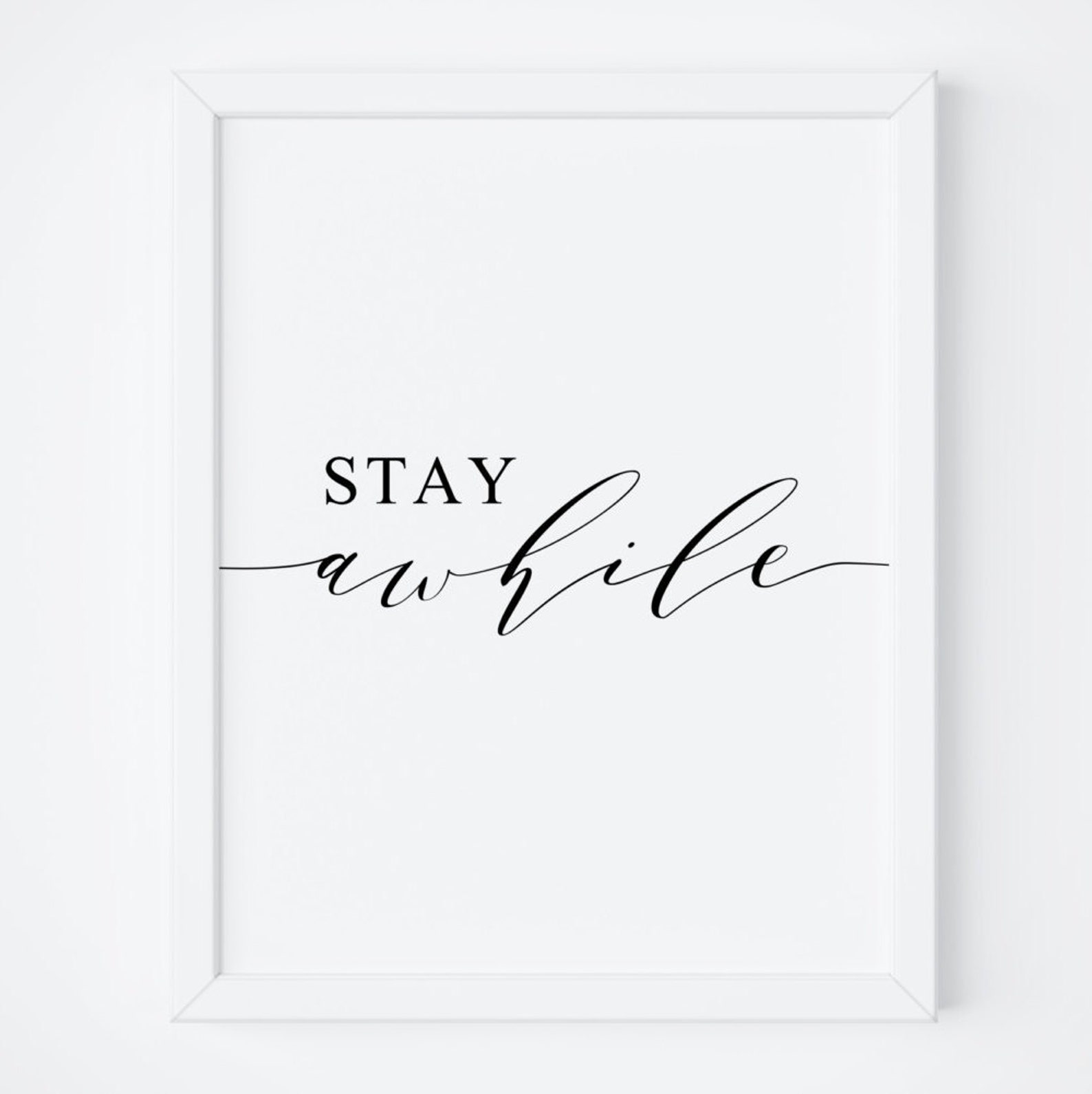 Stay Awhile Printable Art. Typography Print. Wall Art. Wall | Etsy