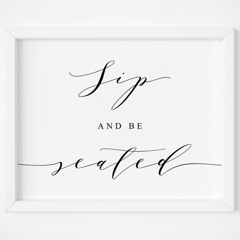 Sip and Be Seated Sign - Etsy