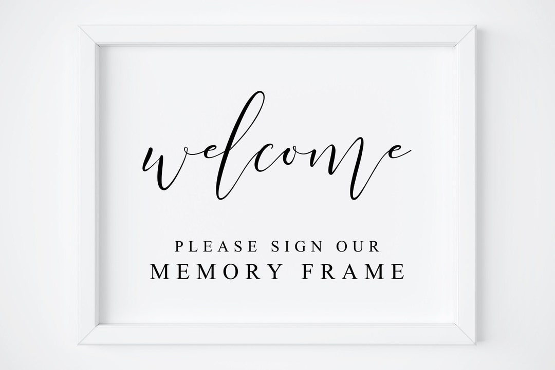 Welcome Please Sign Our Memory Frame -wedding Memory Frame Sign-sign ...