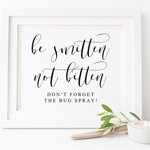 Be Smitten Not Bitten Wedding Sign Wedding Bug Spray Sign - Etsy