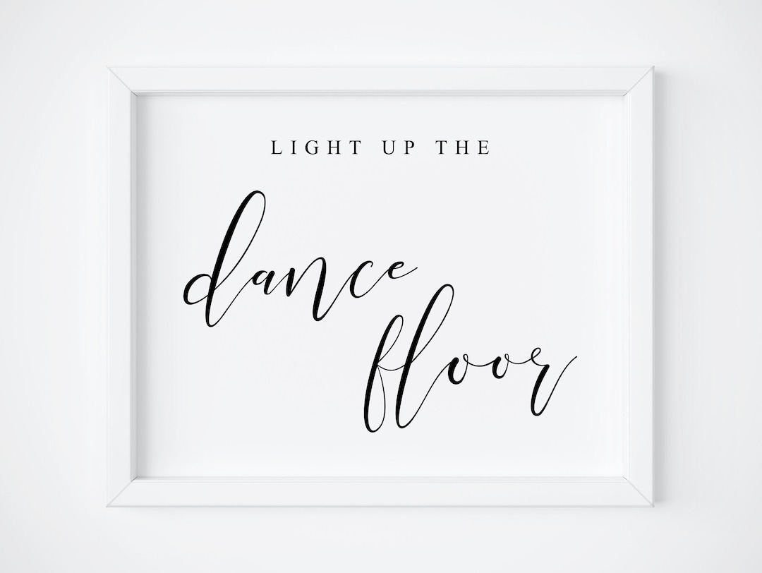 Light up the Dance Floor Sign.glow Sticks Wedding Sign.glow Sticks Sign ...
