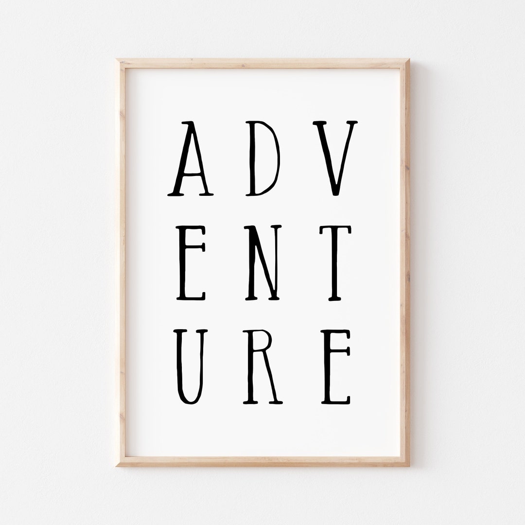 Adventure Print, Adventure Printable, Adventure Poster, Wanderlust ...