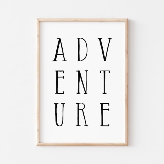 Adventure Print Adventure Printable Adventure Poster | Etsy