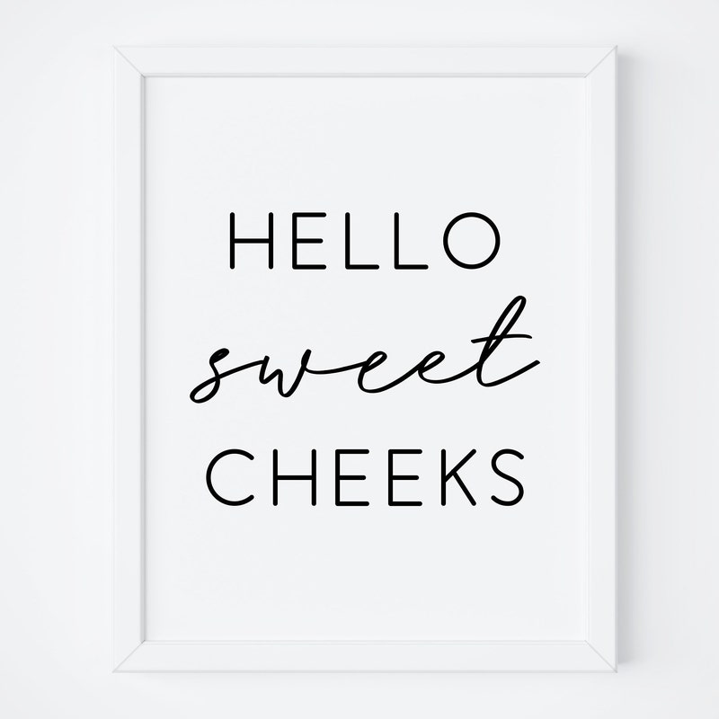 Hello Sweet Cheeks - Etsy