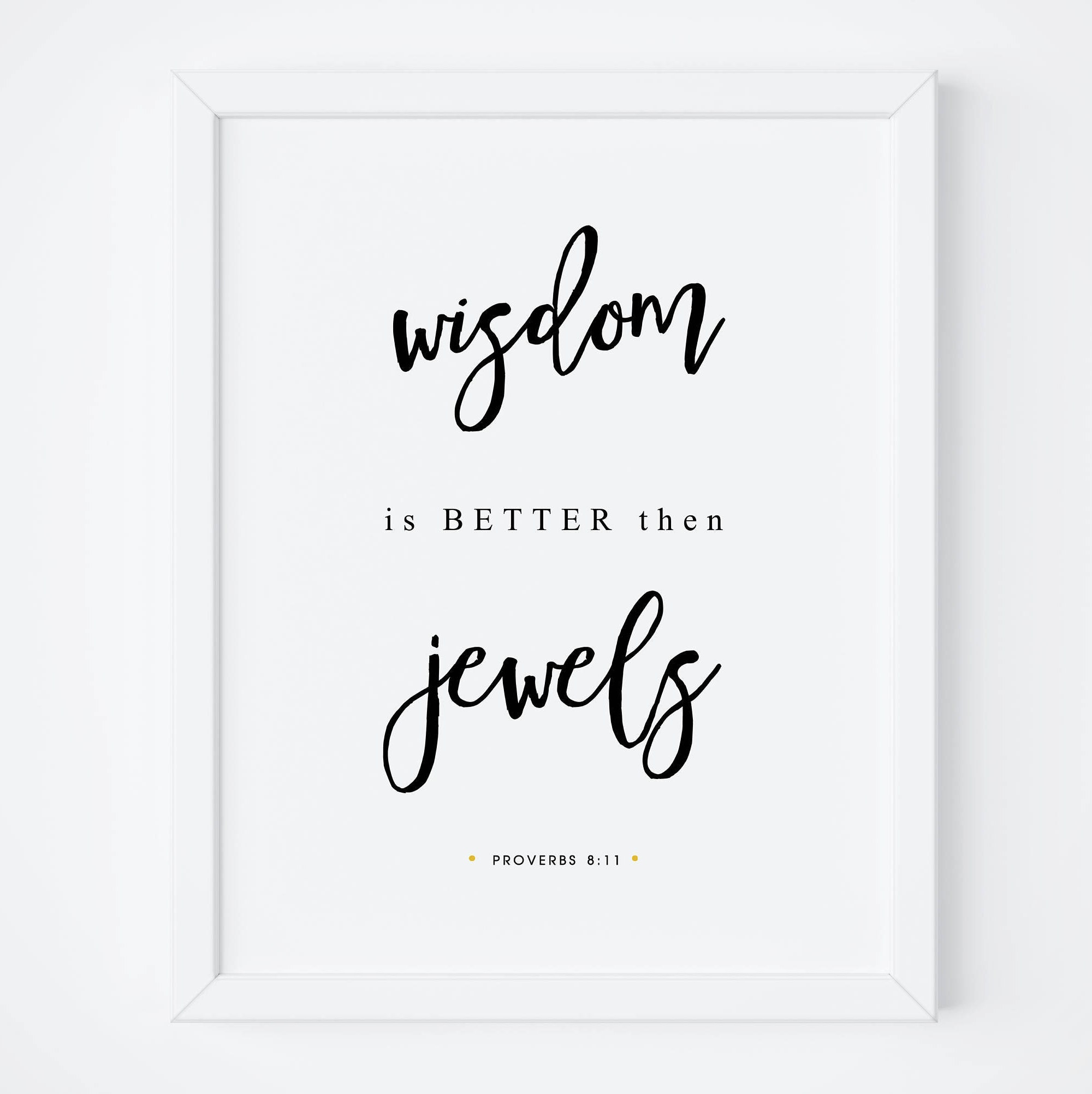 Wisdom is Better Then Jewels-proverbs 8:11-bible Verse - Etsy UK