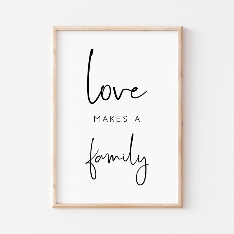 Love Makes A Family Printable. Love Printable. Family Sign. | Etsy