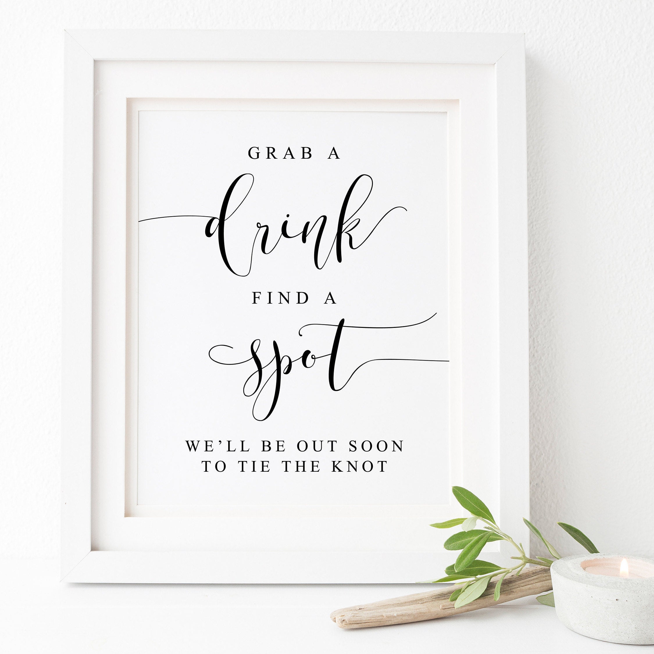 Grab A Drink Find A Spot We'll Be Out Soon to Tie the | Etsy