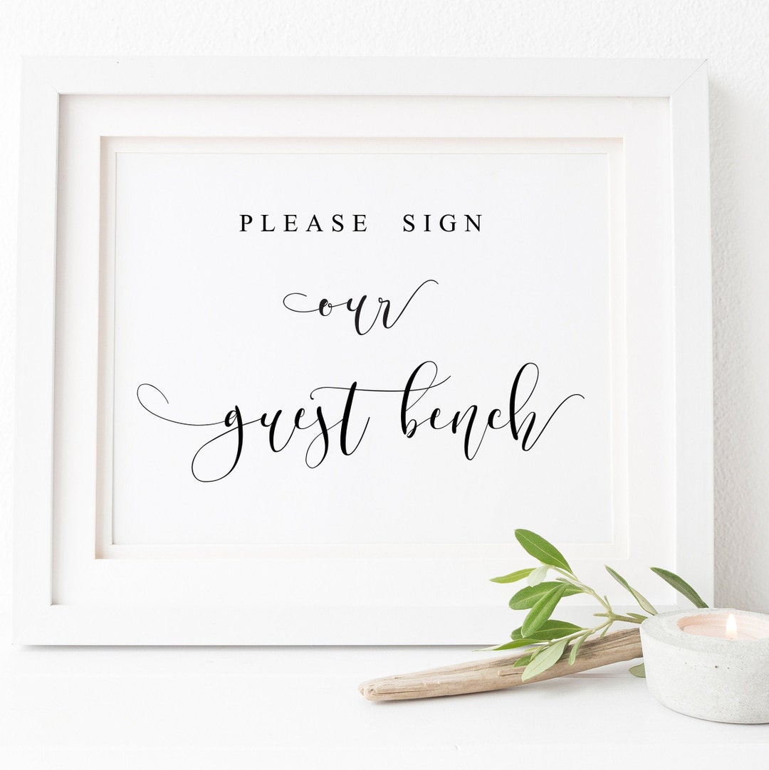 Please Sign Our Guest Bench-wedding Guest Book Sign-please Sign Our ...