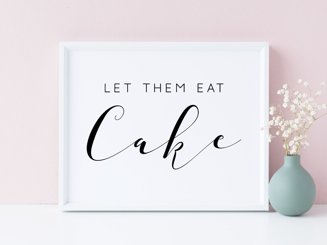 Let Them Eat Cake Sign-cake Table Sign-wedding Cake | Etsy