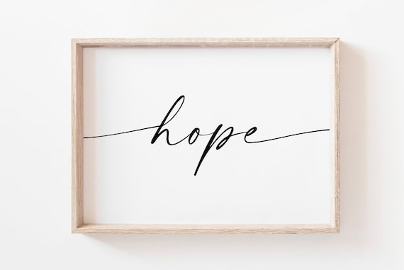 Hope Printable Art. Hope Sign. Hope Poster. Motivational | Etsy