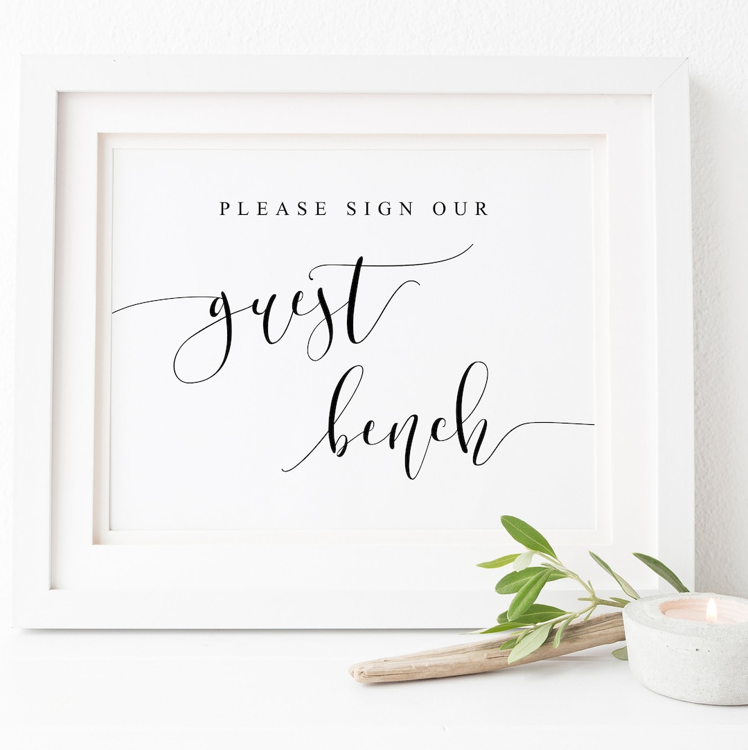 Please Sign Our Guest Bench-wedding Guest Book Sign-please Sign Our ...
