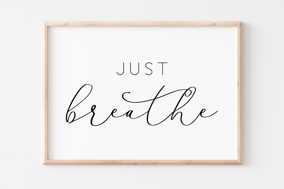 Just Breathe Printable. Yoga Poster. Inspirational Quote. Printable ...