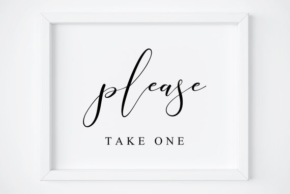 Please Take One Sign-Wedding Signage-Wedding Signs-Favors | Etsy
