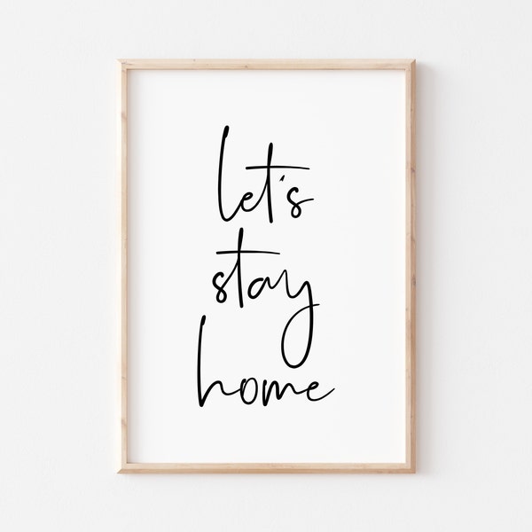 Lets Stay Home Print - Etsy UK