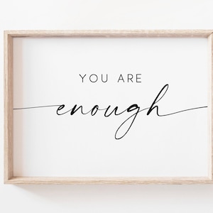 You Are Enough. Printable Art. Quote Prints. Wall Art. Living Room ...