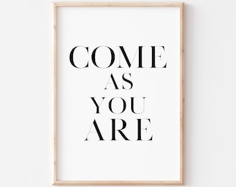 Come as You Are - Etsy
