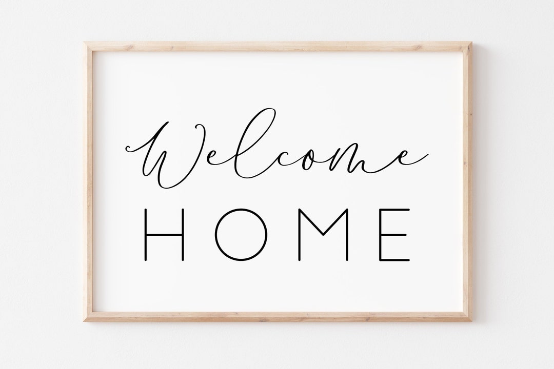 Welcome Home Printable. Wall Art Print. Quote Print. Welcome Home Sign ...