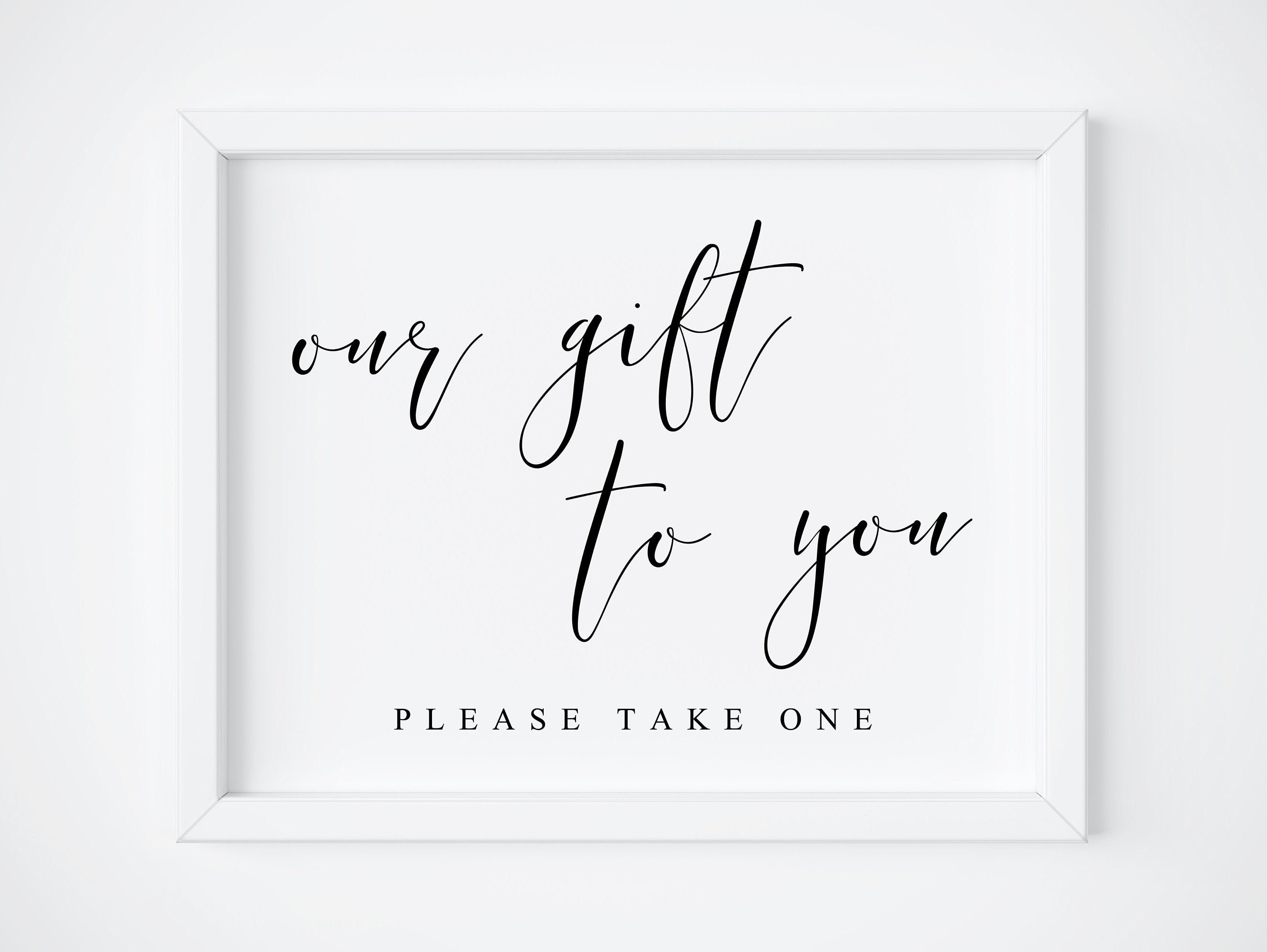 Our Gift To You Sign.Please Take One.Wedding Favors.Favor | Etsy
