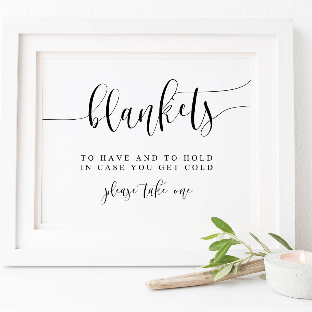 Blankets Sign-to Have and to Hold in Case You Get Cold Wedding Sign ...