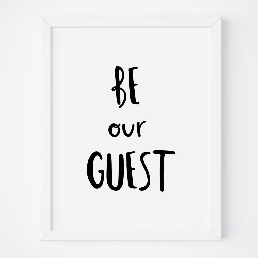 Be Our Guest Printable. Be Our Guest Sign. Printable Wall Art. Living ...