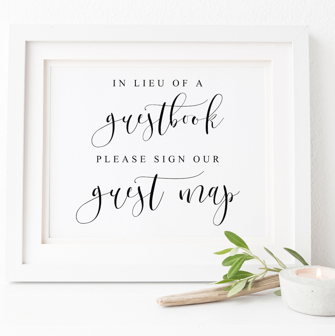 In Lieu of A Guestbook Please Sign Our Guest Map-guestbook Sign-guest ...