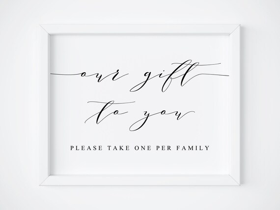 Our Gift to You Sign-wedding Sign-wedding Favors-wedding Favor | Etsy
