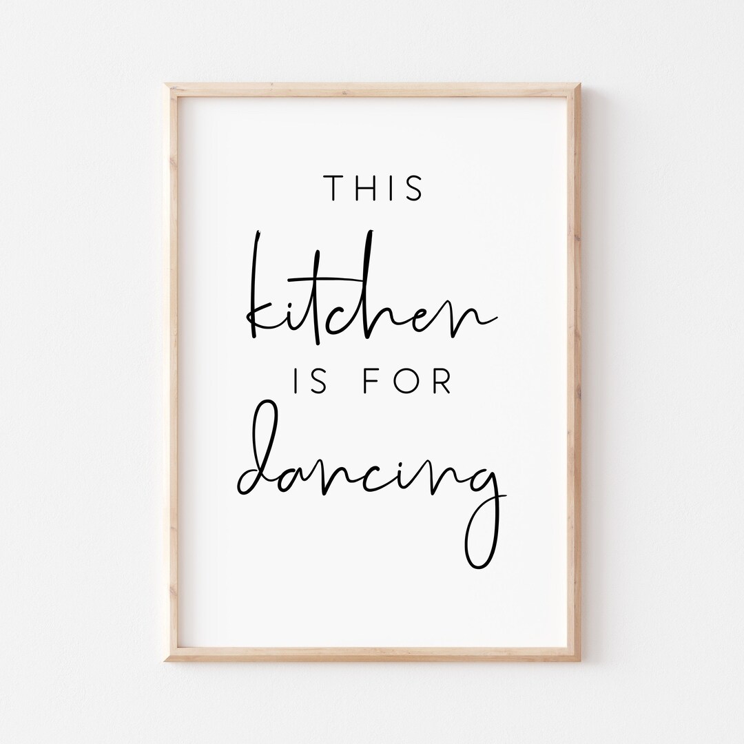 This Kitchen is for Dancing Sign. Kitchen Wall Art. Kitchen Sign ...