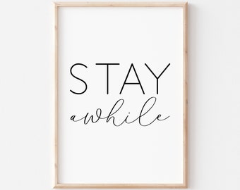 Stay Awhile Poster | Etsy