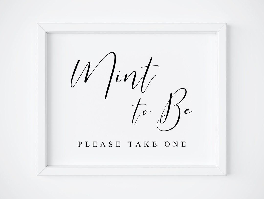 Mint to Be Wedding Sign. Favors Sign. Mint to Be Sign. Wedding Favors ...