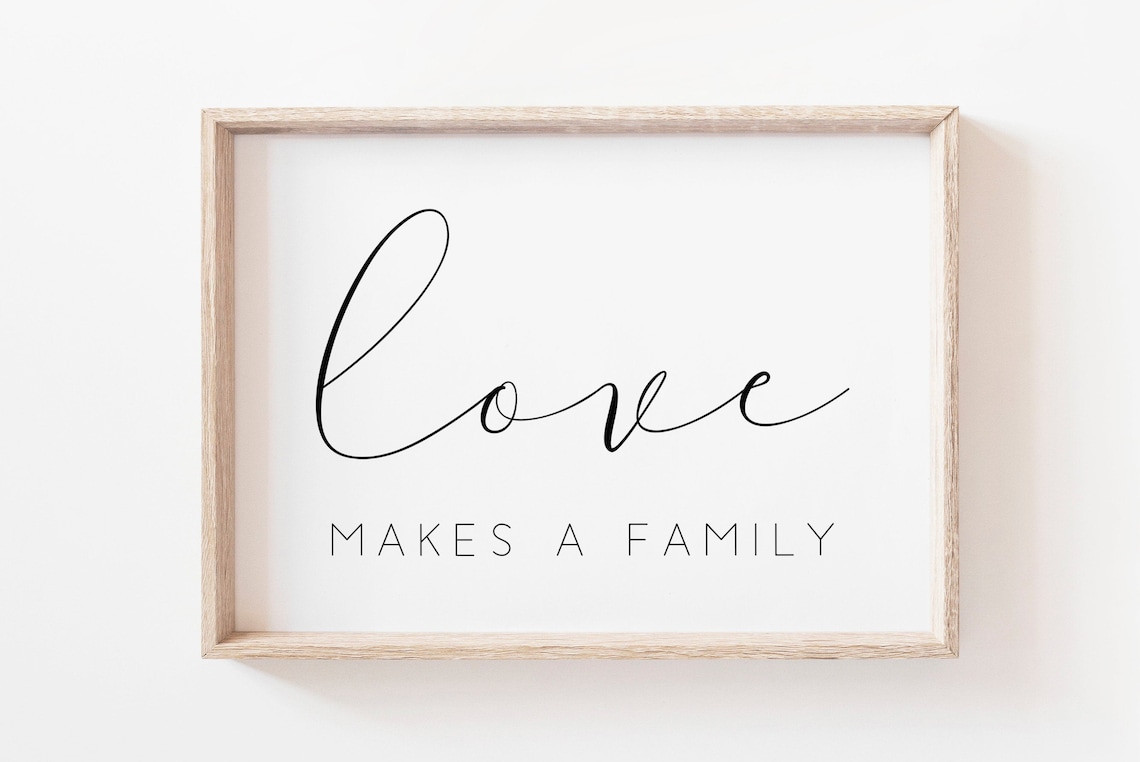 Love Makes A Family Printable. Love Printable. Family Sign. Love Poster ...