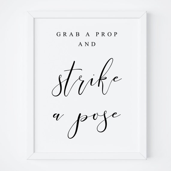 Grab A Prop and Strike A Pose Sign.photobooth Sign.photobooth - Etsy