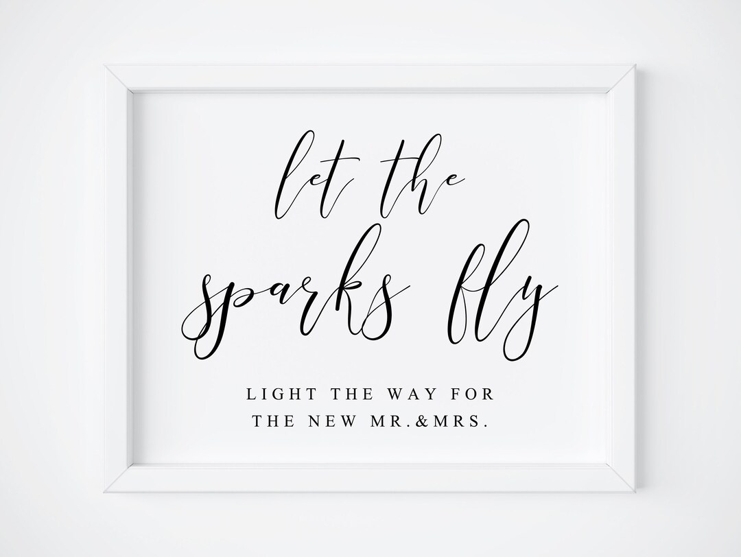 Let the Sparks Fly Signs-let Love Sparkle-wedding Sings-wedding ...