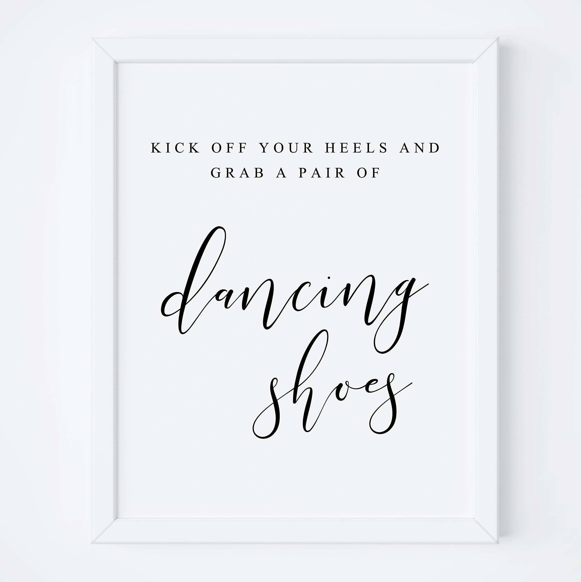 Kick off Your Heels Sign-dancing Shoes Sign-wedding Dancing - Etsy