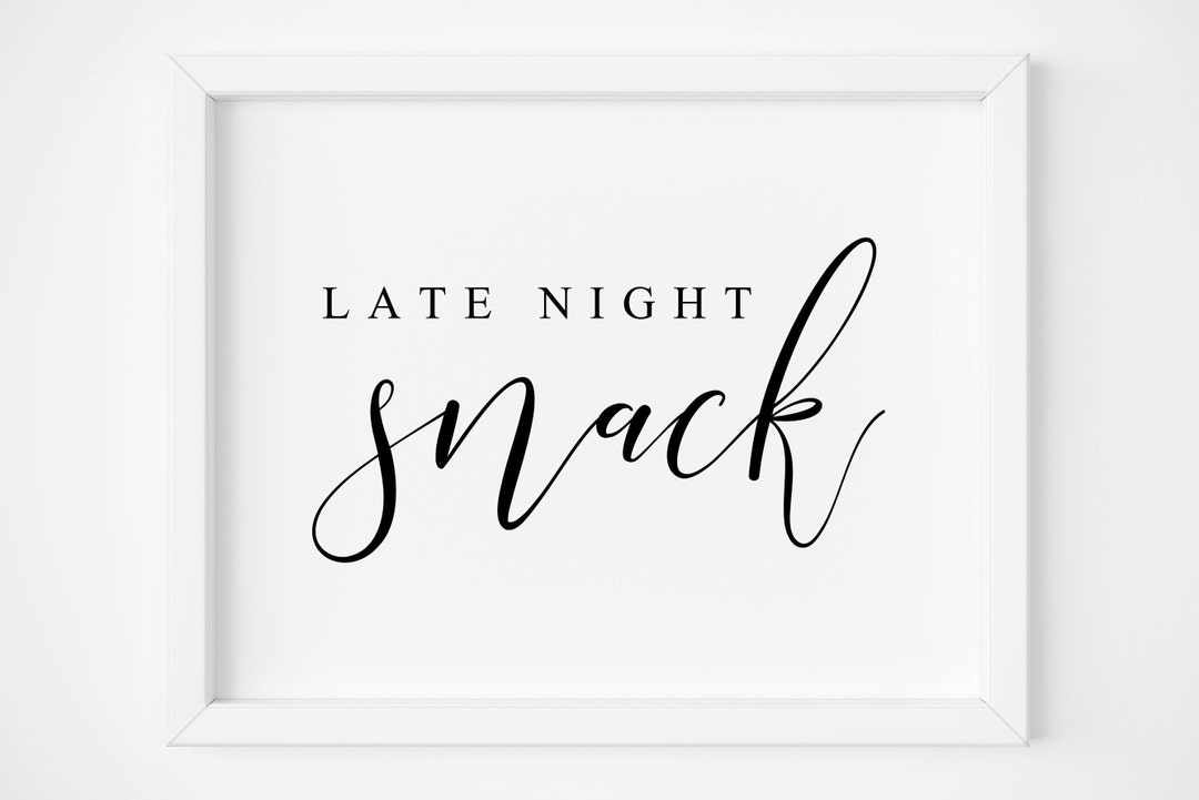 Late Night Snack Sign-printable Late Night Snack Wedding Sign-food ...