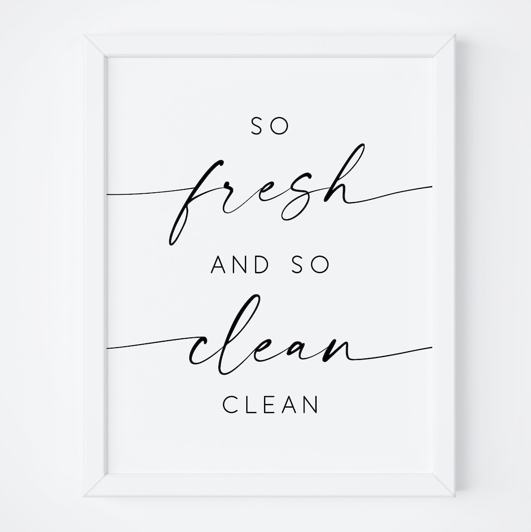 So Fresh and so Clean Clean. Bathroom Wall Decor. Bathroom Wall Print ...