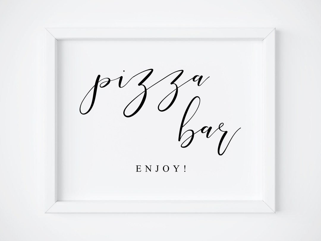Pizza Bar Sign. Wedding Pizza Bar. Food Sign. Pizza Printable Sign ...