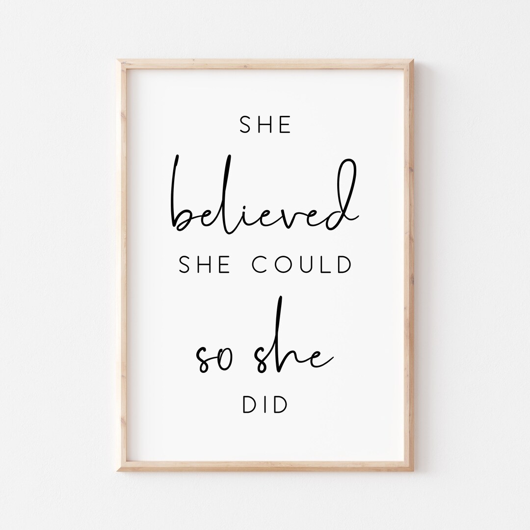 She Believed She Could so She Did Print-motivational Quote Print ...