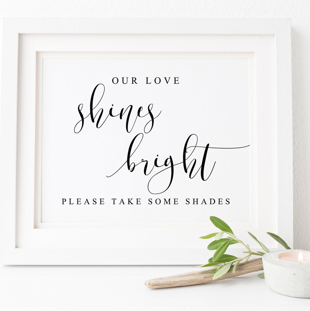 Our Love Shines Bright Wedding Sign-wedding Sunglasses Sign-wedding ...