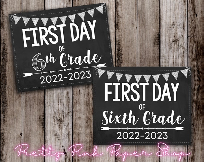 First Day of Sixth Grade Sign 2022-2023 / First Day of School Sign ...