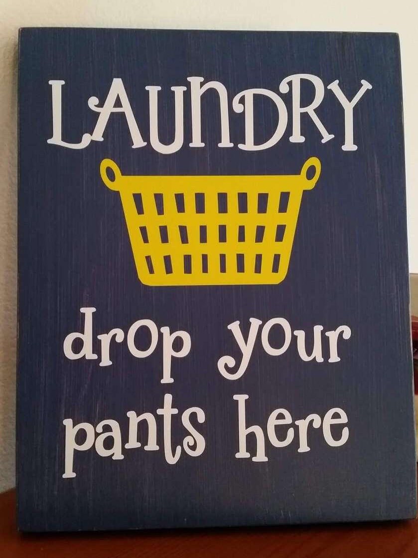 Laundry Drop Your Pants Sign Laundry Room Decor Handmade - Etsy