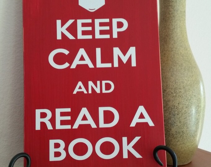 Keep Calm and Read a Book Sign, Reading Sign, Book Lover Sign, Wood ...