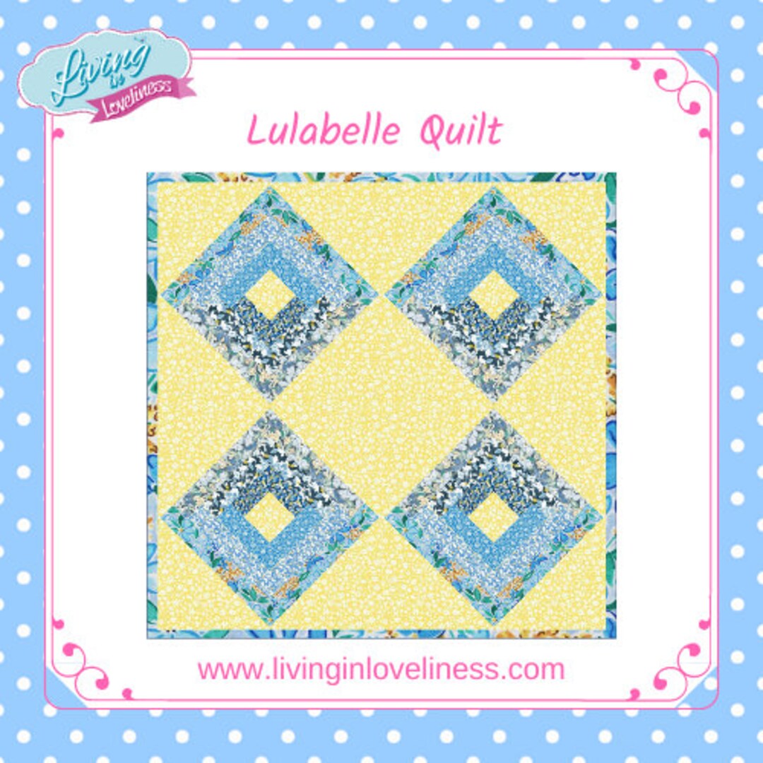 Lulabelle Quilt (PDF Digital Download) - Etsy