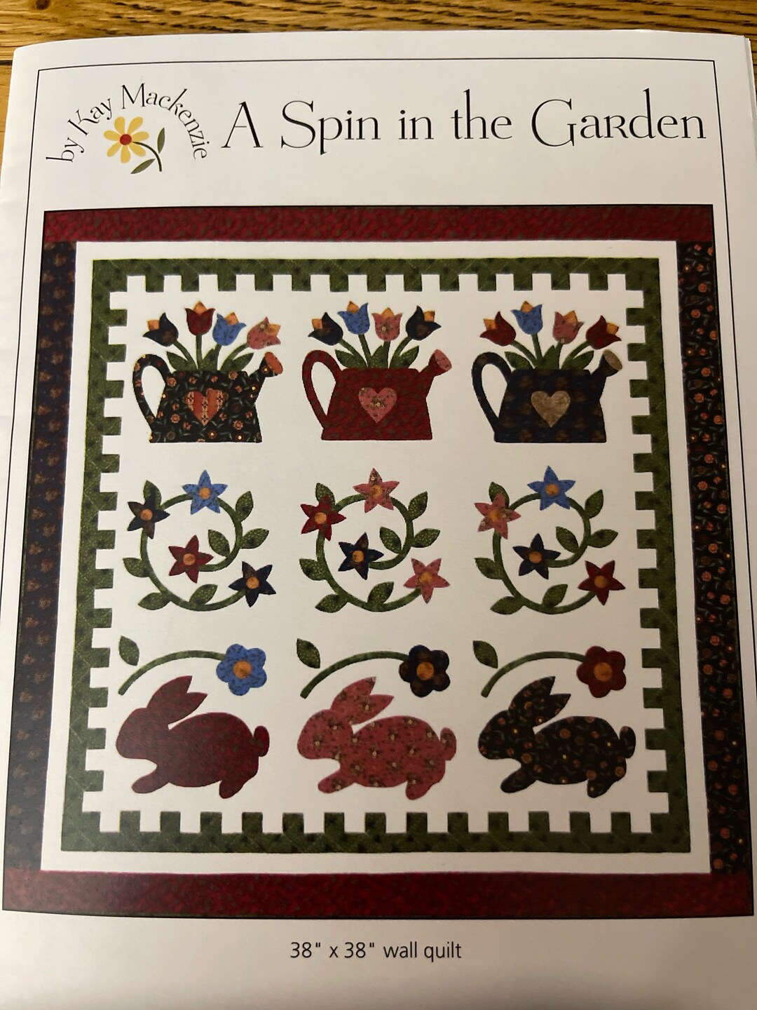Wall Quilt Pattern - A Spin in the Garden - Kay Mackenzie - 2013 - Complete Instructions - 38” X ...