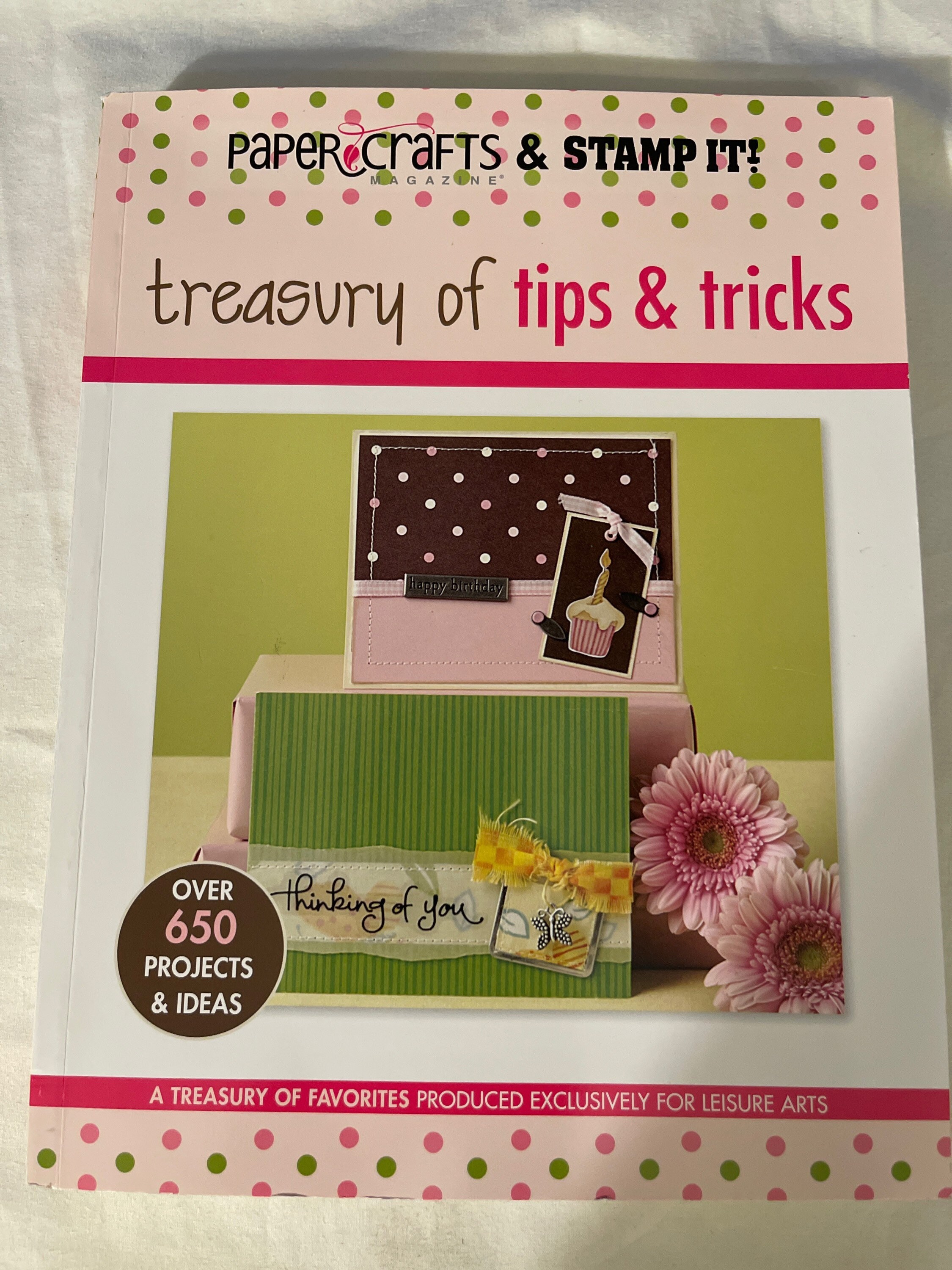 Book - Paper Crafts & Stamp It! Treasury of Tips and Tricks - Over 650 ...